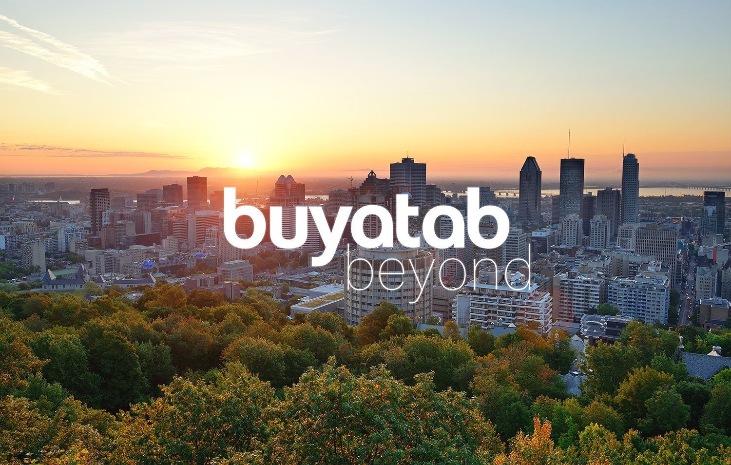 Buyatab Beyond - Montreal, Quebec | Buyatab